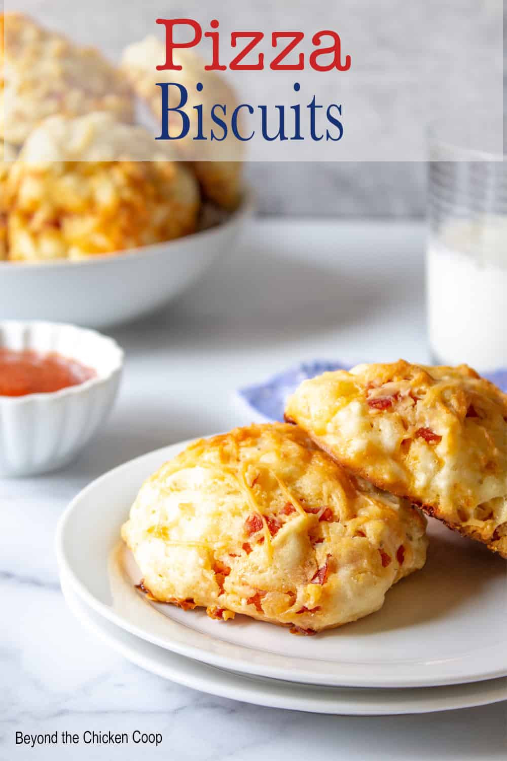 Pizza Biscuits - Beyond The Chicken Coop